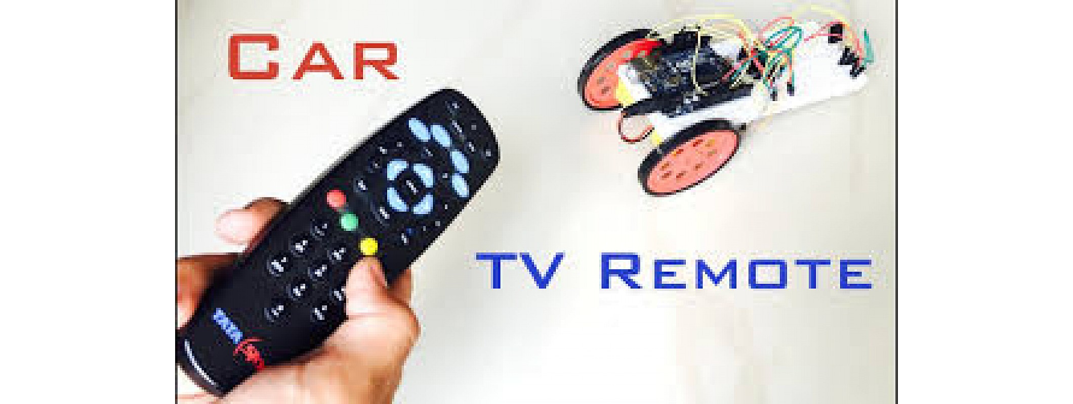 How to make TV remote car